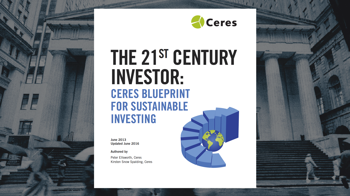 The 21st Century Investor: Ceres Blueprint for Sustainable Investing ...